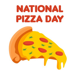 Happy pizza day with delicious Royalty Free Vector Image