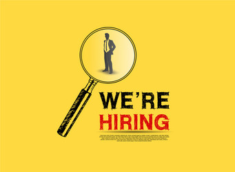 We are hiring magnifying glass choose Royalty Free Vector