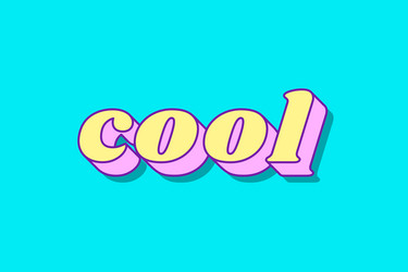 Trendy cool words typography Royalty Free Vector Image