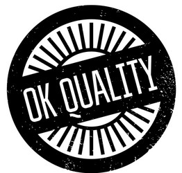 Ok quality rubber stamp Royalty Free Vector Image