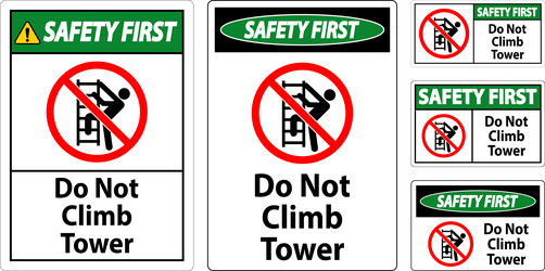 Caution sign do not climb tower on white Vector Image