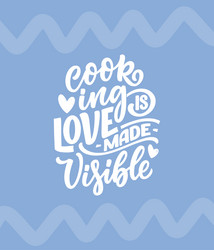 Handwritten lettering quote about kitchen Vector Image