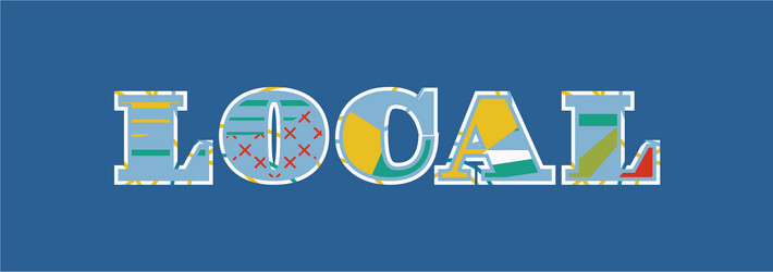 Local concept word art Royalty Free Vector Image