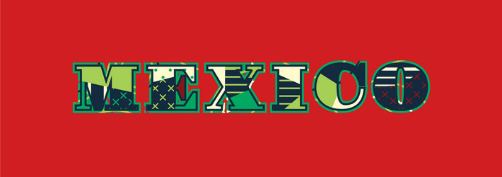 Mexico concept word art Royalty Free Vector Image