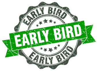 Early bird stamp sign seal Royalty Free Vector Image