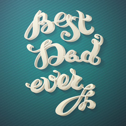 Best Dad Ever Vector Images (over 3,400)