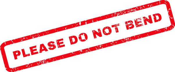 Please do not bend rubber stamp Royalty Free Vector Image