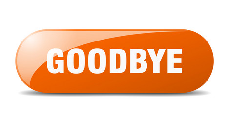 Goodbye button rounded orange sign Royalty Free Vector Image