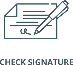 Check signature line icon concept signature Vector Image