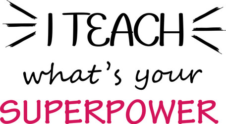 Whats Your Superpower Vector Images (44)