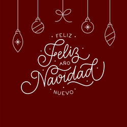 Merry christmas and happy new year in spanish Vector Image