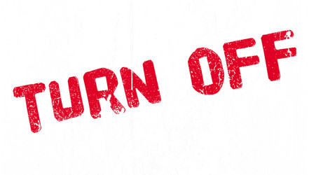 Turn off rubber stamp Royalty Free Vector Image