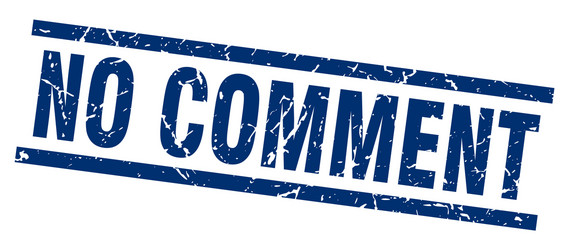 Square grunge blue no comment stamp Royalty Free Vector