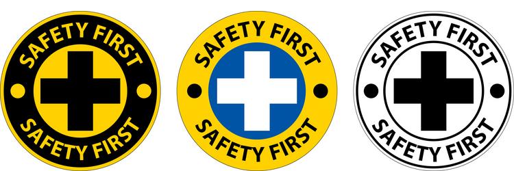 Symbol safety first sign label on white background