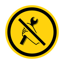 Do not carry out maintenance work on running Vector Image