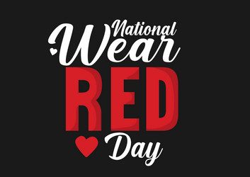 National wear red day Royalty Free Vector Image