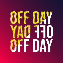 Day off sign or stamp Royalty Free Vector Image