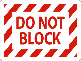 Do not block floor label sign on white background Vector Image