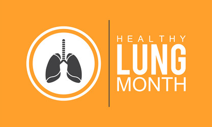 Healthy lung month banner design with white Vector Image