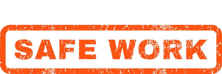 Safe for work rubber stamp Royalty Free Vector Image