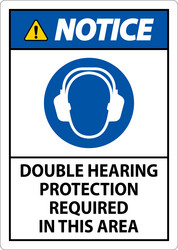 Notice double hearing protection sign on white Vector Image