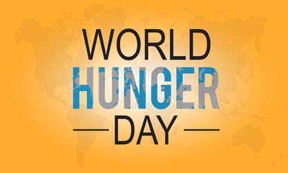 World hunger day annual Royalty Free Vector Image
