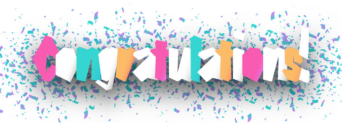Congratulations banner with color confetti Vector Image
