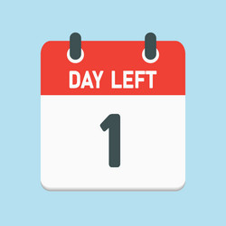 Countdown daily page calendar icon - 1 day left Vector Image