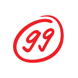 99 point test score ninety nine points grade Vector Image
