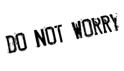 Stop worrying rubber stamp Royalty Free Vector Image