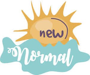 New normal label lettering about Royalty Free Vector Image