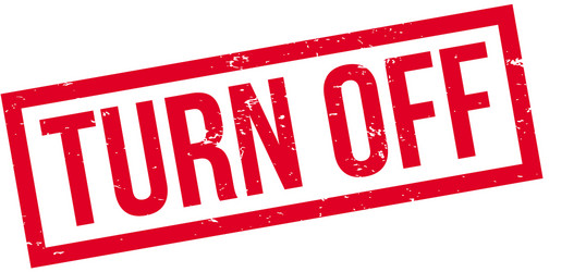 Turn off rubber stamp Royalty Free Vector Image