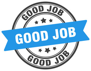 Good job stamp label on transparent Royalty Free Vector