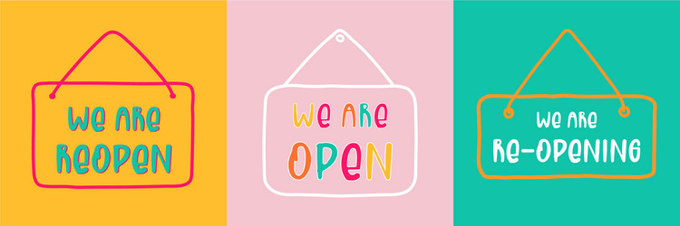 Reopen text open sign template door Royalty Free Vector