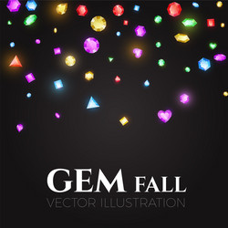 Falling down gems shiny diamonds expensive Vector Image