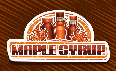 Maple syrup logo sign design background Royalty Free Vector