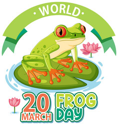 Colorful graphic for world frog day event Vector Image