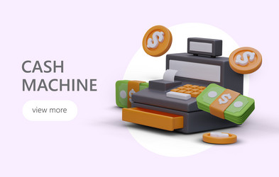 Cartoon 3d cash machine print tab banknotes Vector Image