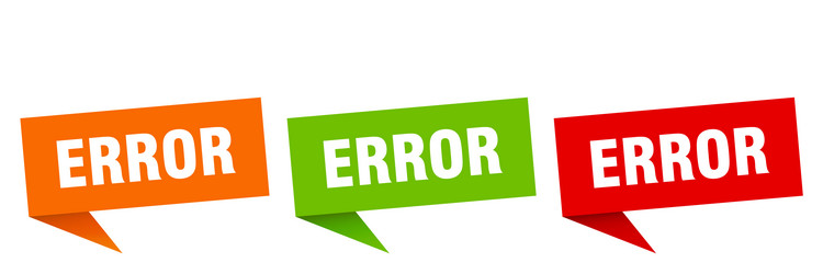 Error banner speech bubble sign Royalty Free Vector Image