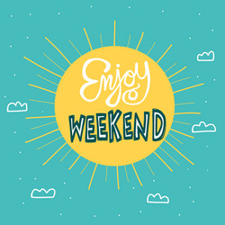 Weekend sun smile on sky cartoon Royalty Free Vector Image