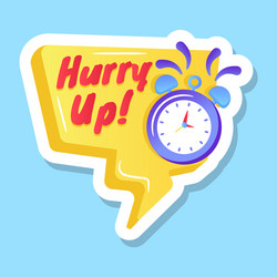 Hurry Up Sticker Vector Images (over 410)