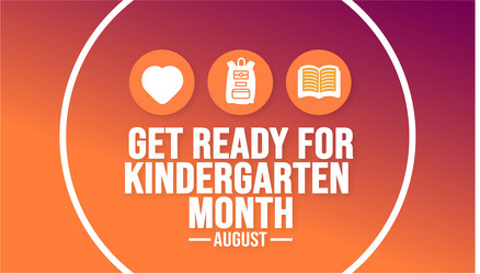 Get ready for kindergarten month background Vector Image