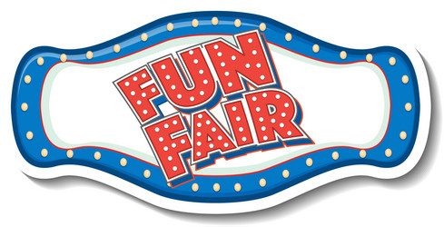Sticker template with funfair banner isolated Vector Image