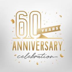Anniversary birthday 60 years golden background Vector Image