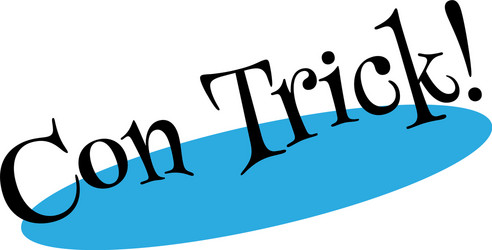 Con trick rubber stamp Royalty Free Vector Image