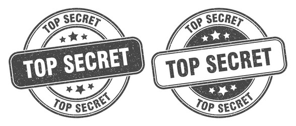 Top secret stamp top secret label round grunge Vector Image