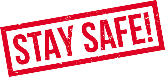 Stay safe stamp stay safe rectangular stamp on Vector Image