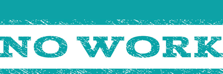 No work watermark stamp Royalty Free Vector Image