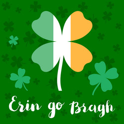 Erin go bragh lettering typography with realistic Vector Image