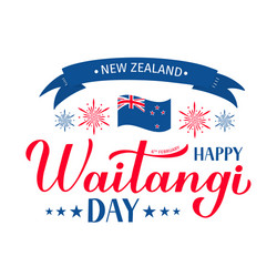 Happy waitangi day banner with modern calligraphy Vector Image